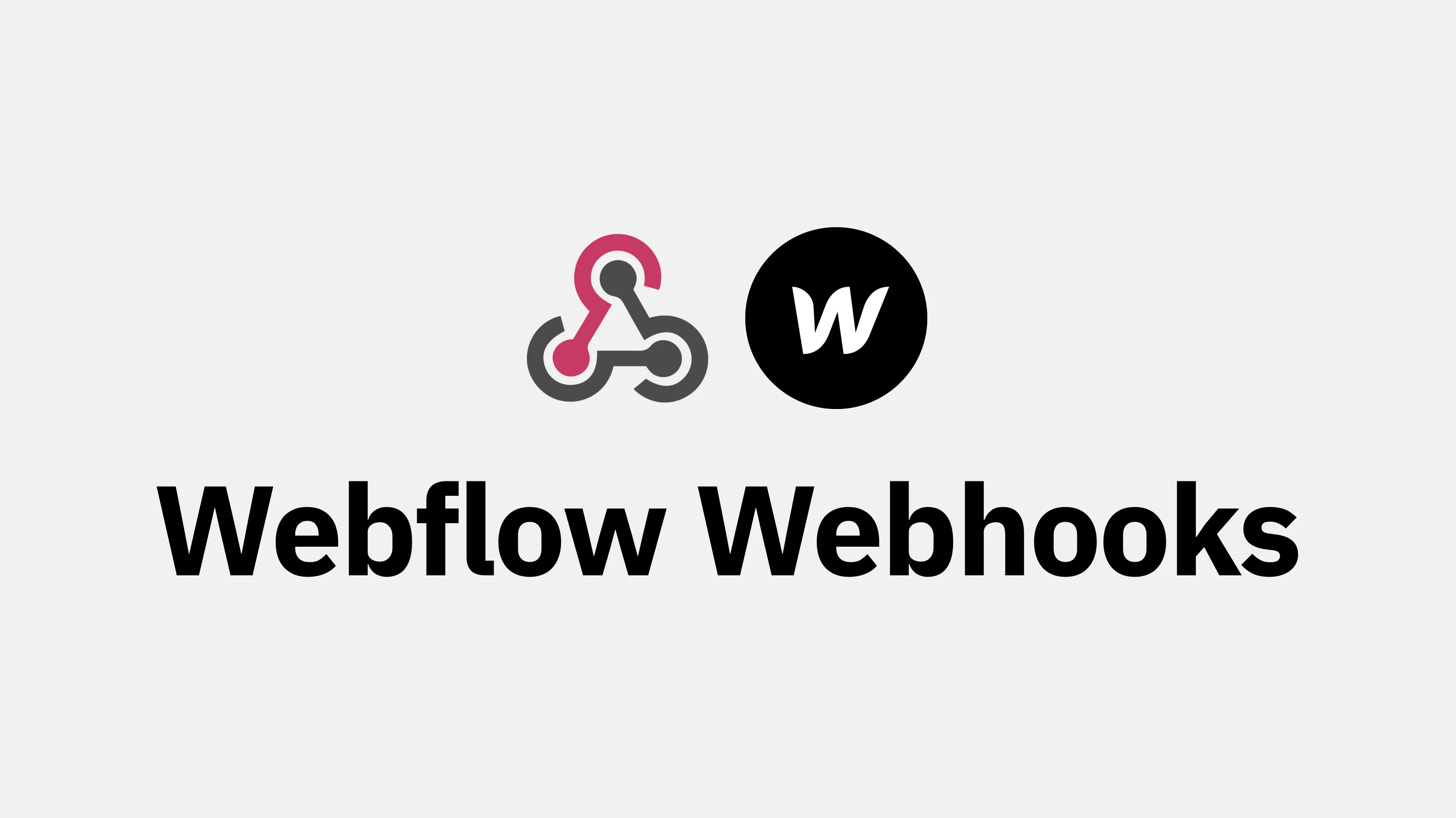 Webflow Webhooks For Beginners